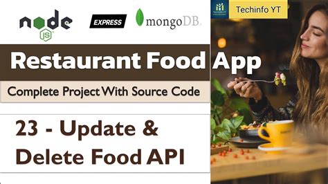 Update And Delete Foods Api Nodejs Restaurant Project Node Js Project Master Node Js 2024