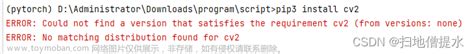Error Could Not Find A Version That Satisfies The Requirement Cv2