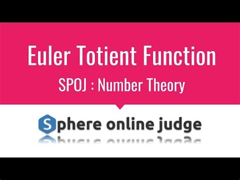 E Euler Totient Function Number Theory Spoj Youtube