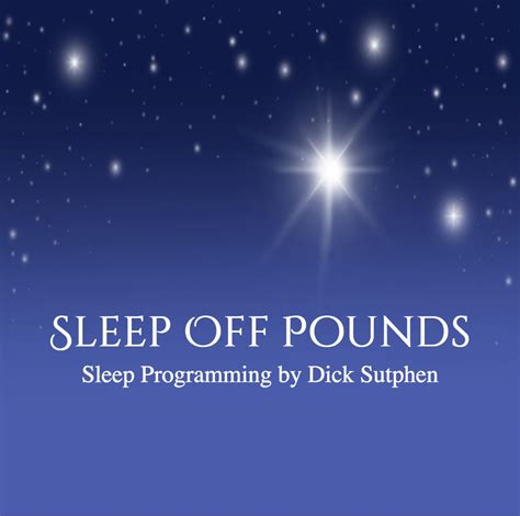Sleep Off Pounds Sleep Programming