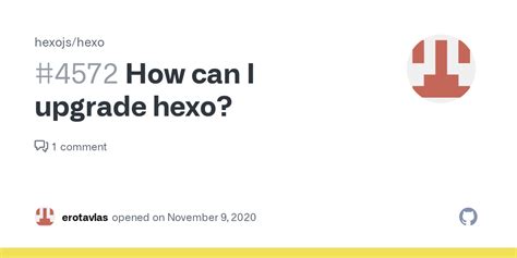 How Can I Upgrade Hexo Issue Hexojs Hexo GitHub
