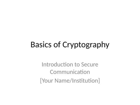 Basicsofcryptography Presentations Ppt Pptx
