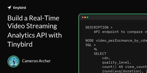 Build A Real Time Video Streaming Analytics Api With Tinybird Dev Community