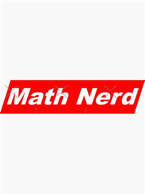 Funny Nerdy Math Nerd Red Logo Math Teacher Sticker For Sale By Nfrey78 Redbubble