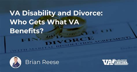 Va Disability And Divorce Who Gets What Va Benefits