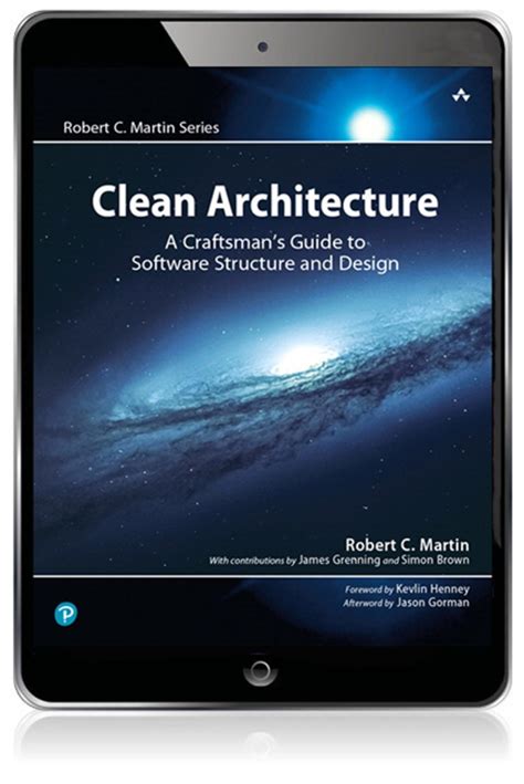 Clean Architecture A Craftsmans Guide To Software Structure And Design