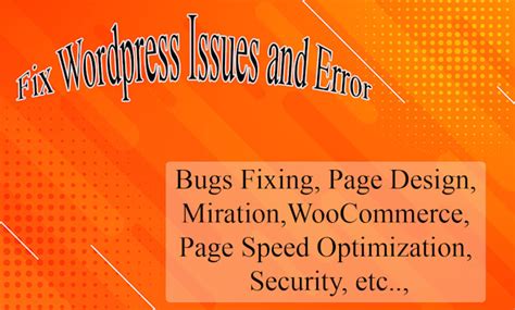 Fix Wordpress Issues Bugs Updates By Sridhar7 Fiverr