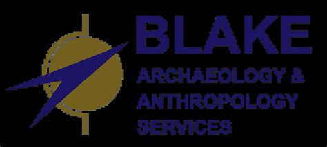 Blake Archaeology And Anthropology Services Advancing Global Efforts