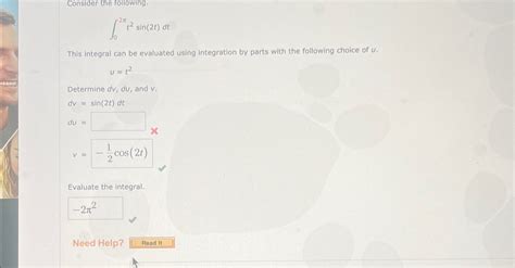 Solved Consider The Following ∫02πt2sin 2t Dtthis Integral