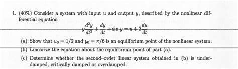 Solved 1 40 Consider A System With Input U And Output Y