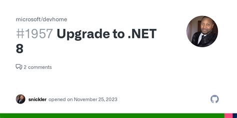 Upgrade To Net 8 · Issue 1957 · Microsoftdevhome · Github