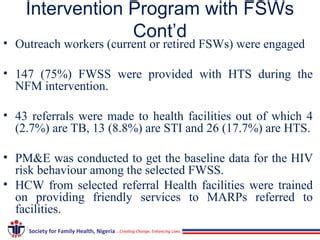Poverty Sexual Practices And Vulnerability Of Female Sex Workers To HIV AIDS In Oyo State South