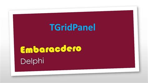 TGridPanel Delphi طريقة استخدام ومزايا YouTube