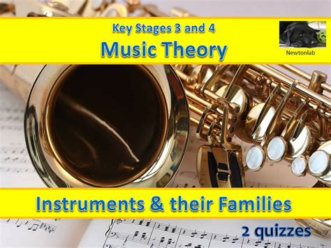 Instruments And Their Families Quizzes Key Stages 3 And 4 Teaching