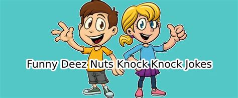 Outstanding 20 Funniest Deez Nuts Jokes In English