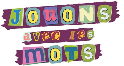 Jouons Avec Les Mots Lekiosque