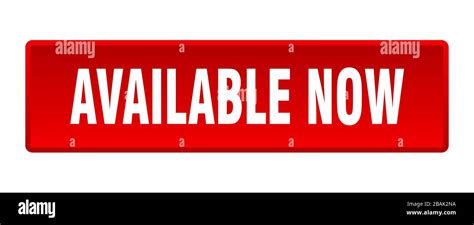 Available Now Button Available Now Square Red Push Button Stock Vector Image And Art Alamy