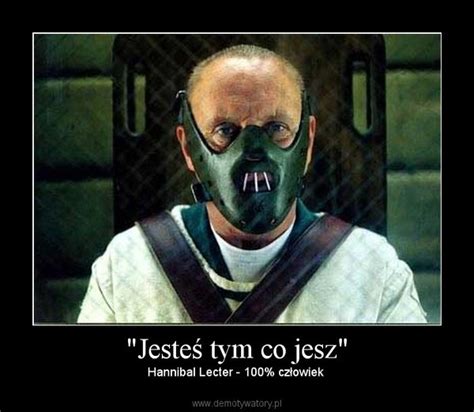 Jesteś Tym Co Jesz Demotywatorypl