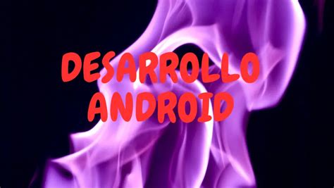 Lenguajes Más Utilizados En Android Codigo Vanguardia