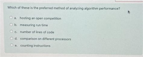 Solved Which Of These Is The Preferred Method Of Analyzing Chegg