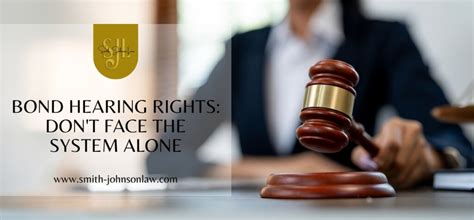 Bond Hearing Lawyer Smith Johnson Attorney