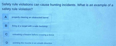 Solved Safety Rule Violations Can Cause Hunting Incidents What Is An