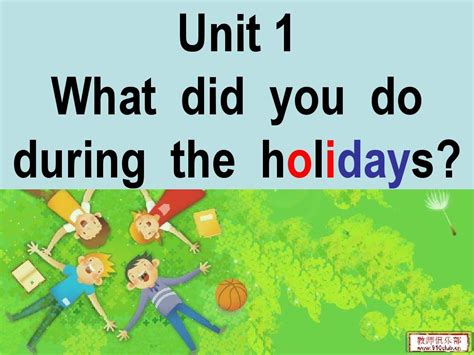 What Did You Do During The Holidays Word