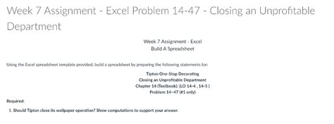 Solved Week 7 Assignment Excel Problem 14 47 Closing An Chegg