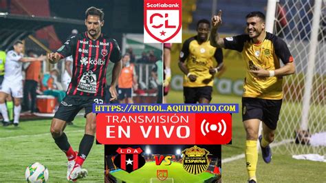 Alajuelense Vs Real España En Vivo En Directo Oline Live Partido De
