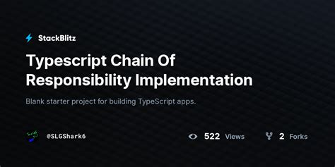 typescript chain of responsibility implementation stackblitz