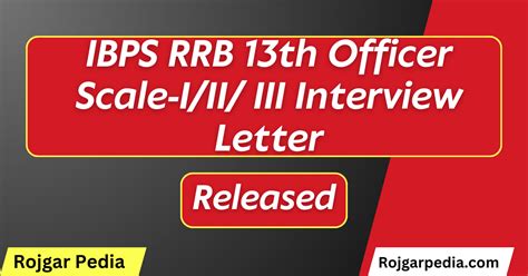 Ibps Rrb 13th Officer Scale Iii Iii Interview Letter