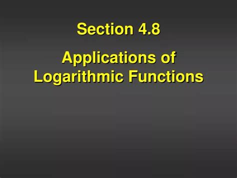PPT Section Applications Of Logarithmic Functions PowerPoint Presentation ID