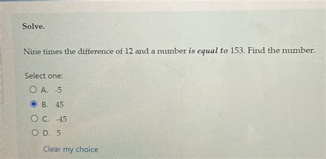 Solved Solve Nine Times The Difference Of 12 And A Number Is Equal