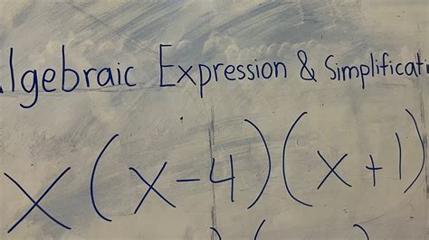 Algebraic Expression And Simplification Youtube