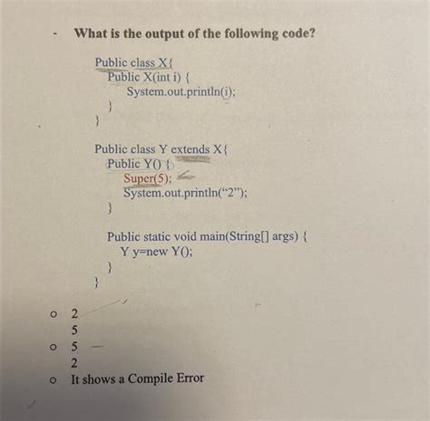 Solved What Is The Output Of The Following Code Public