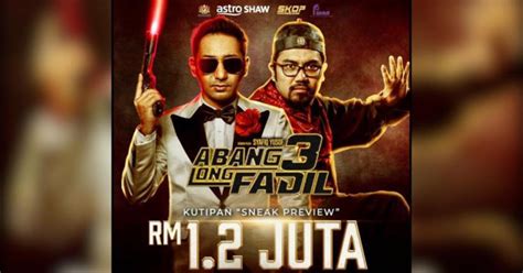 Tayangan Awal Sekuel Abang Long Fadil Kutip Rm1 2 Juta Berita Harian