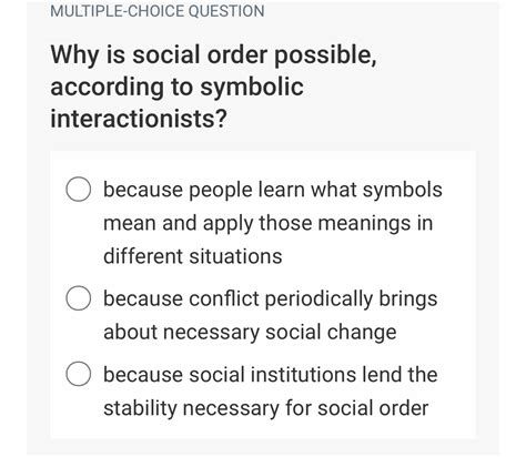 Solved Multiple Choice Questionwhy Is Social Order Possible