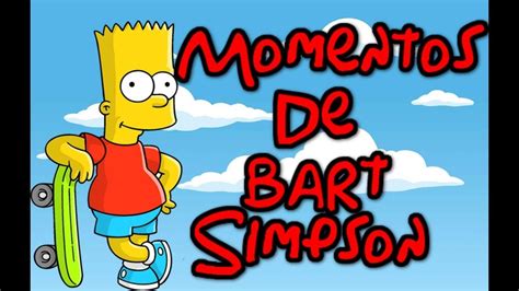 😂 Los Mejores Momentos De Bart Lo Más Divertido En Full Hd 🍩 Youtube