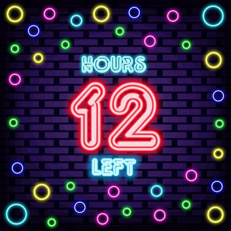 Premium Vector 12 Hours Left Badge In Neon Style Glowing With