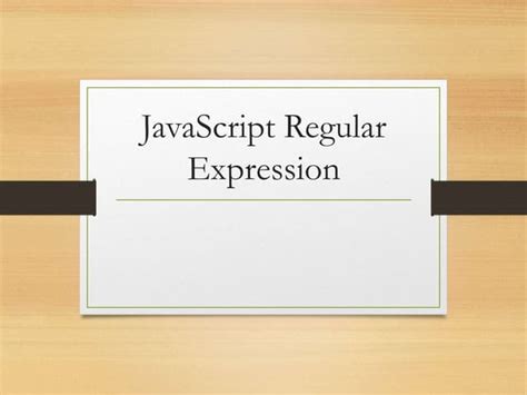 Javascript Regular Expression Pptx