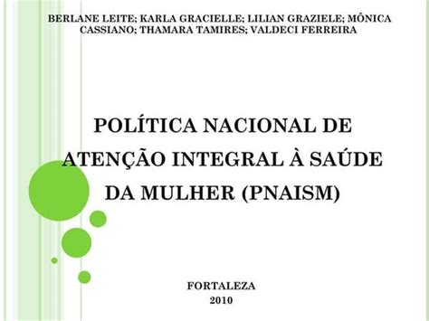 Paism Programa De AtenÇÃo Integral A SaÚde Da Mulher