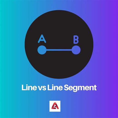 Difference Between Line And Line Segment