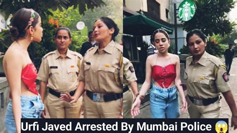 Urfi Javed Arrested By Mumbai Police 😱 Youtube