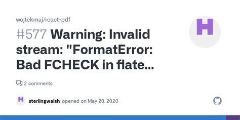 Warning Invalid Stream Formaterror Bad Fcheck In Flate Stream · Issue 577 · Wojtekmajreact