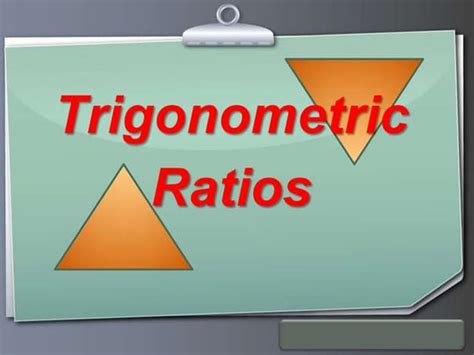 Trigonometry Ratios In Right Triangle Ppt