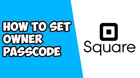 How To Set Owner Passcode On Square Youtube