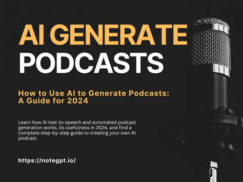 How To Use Ai To Generate Podcasts A Guide For 2024