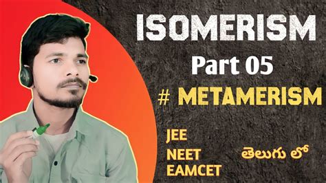 Metamerism Isomerism 05 With Examples Class 11 Organic Chemistry Jee Mains Neet Eamcet