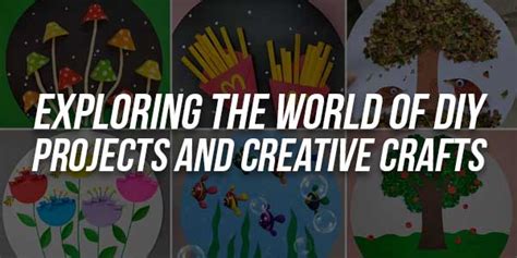 Exploring The World Of Diy Projects And Creative Crafts Exeideas
