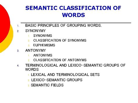 Semantic Classification of Words Lecture 7 SEMANTIC LASSIFICATION